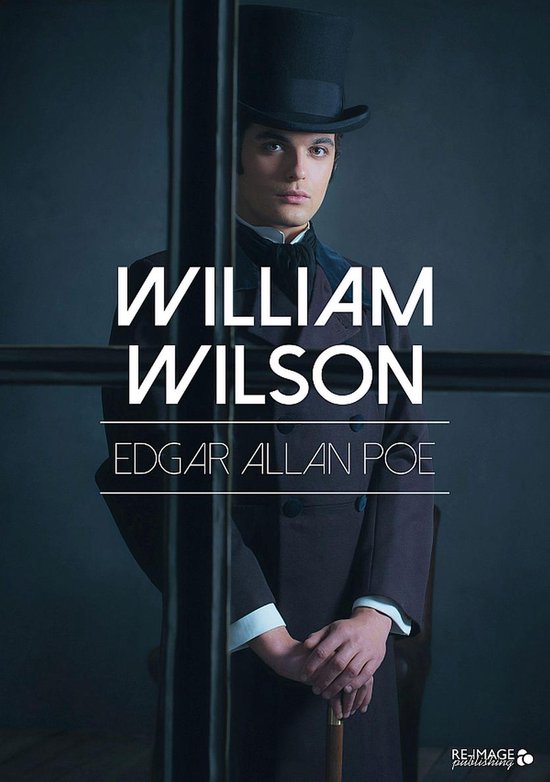 William Wilson (ebook), Edgar Allan Poe | 9783961892211 | Boeken | bol.com