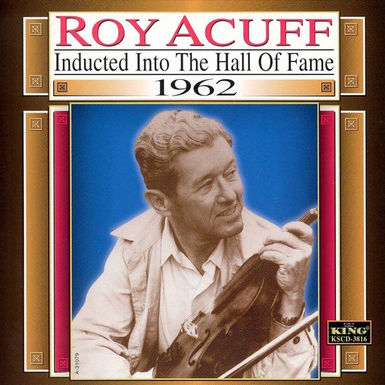 Country Music Hall Of Fame 1962, Roy Acuff | CD (album) | Muziek | bol