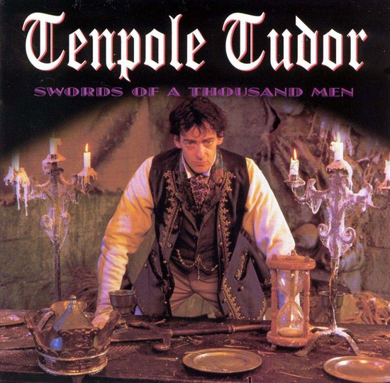 Swords of a Thousand Men [Recall], Tenpole Tudor | CD (album) | Muziek ...