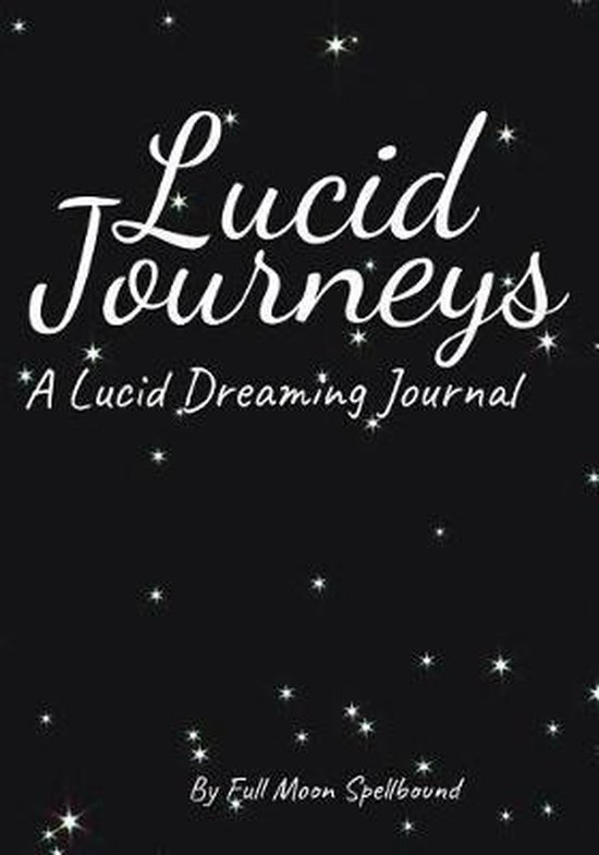 Lucid Journeys, Full Moon Spellbound | 9781520487175 | Boeken | bol