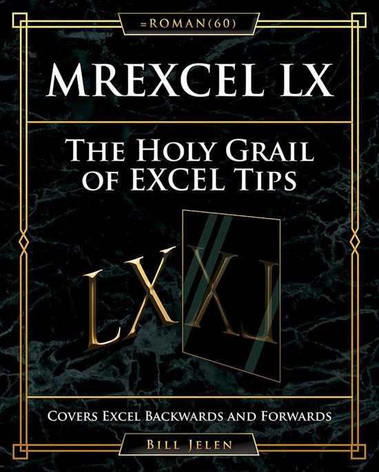MrExcel LX The Holy Grail of Excel Tips (ebook), Bill Jelen ...