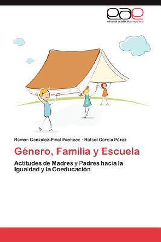 Género, Familia y Escuela | 9783846565384 | Gonzalez-Pinal Pacheco ...