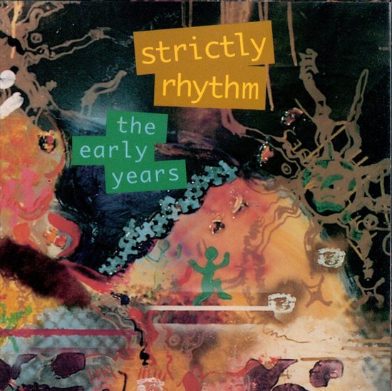 Strictly Rhythm: The Early Years, After Hours | CD (album) | Muziek | bol