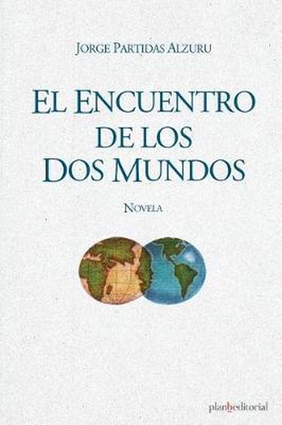 El encuentro de los dos mundos, Jorge Partidas | 9781984164261 | Boeken ...
