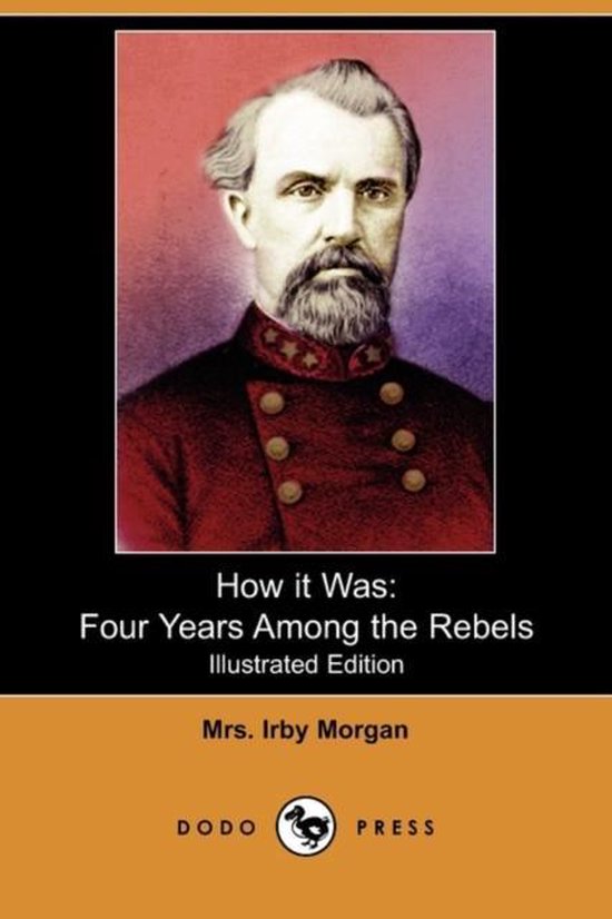 How It Was | 9781409980698 | Mrs. Irby Morgan | Boeken | bol.com