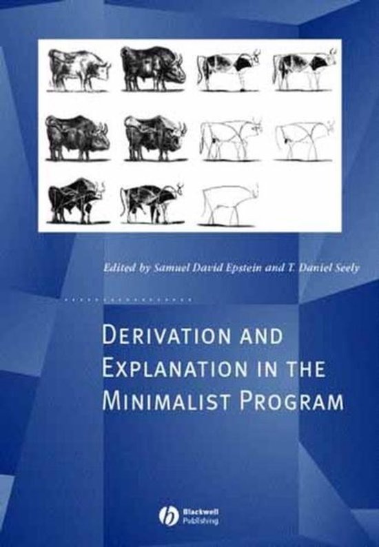 Derivation And Explanation In The Minimalist Program | 9780631227328 ...