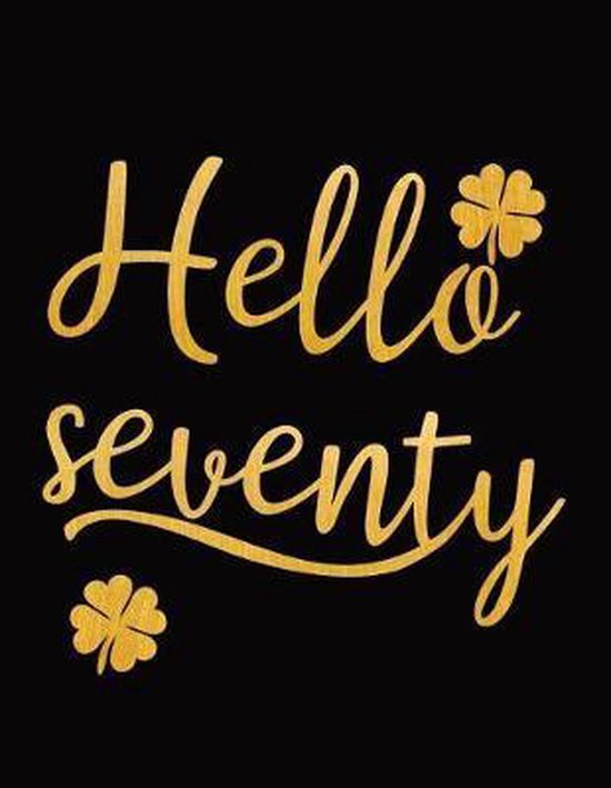 Hello Seventy, Johan Publishers | 9781090113047 | Boeken | bol.com