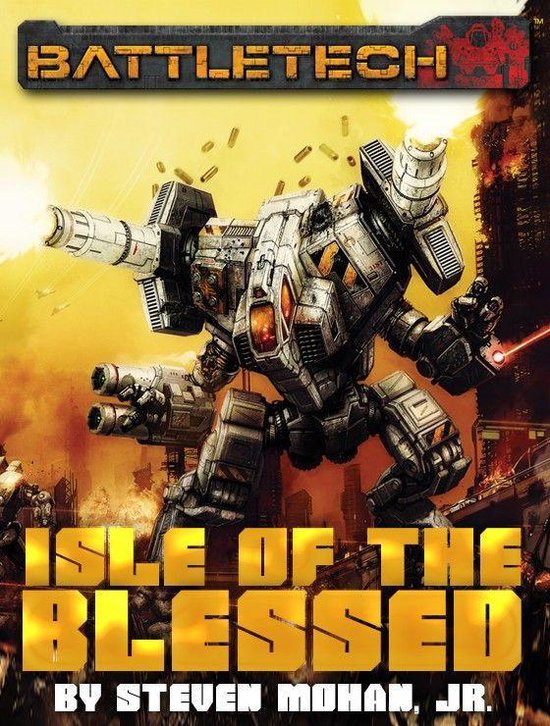 BattleTech: Isle of the Blessed (ebook), Steven Mohan, Jr ...