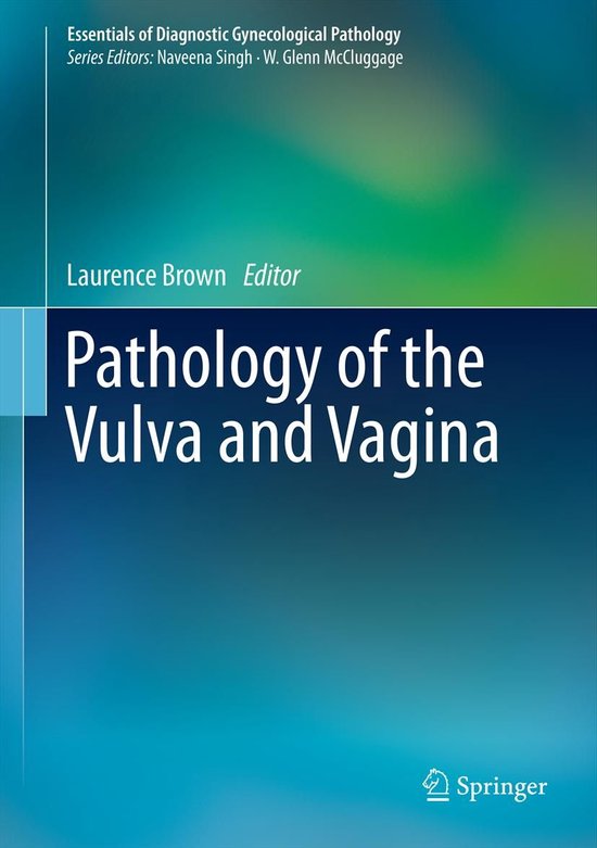 Essentials of Diagnostic Gynecological Pathology - Pathology of the ...