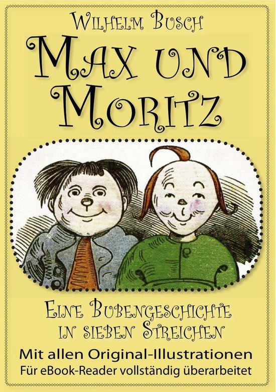 Max und Moritz (Das Original) (ebook), Wilhelm Busch | 9783956904912 ...