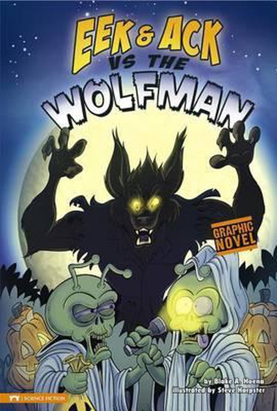 Eek and Ack Vs the Wolfman, Blake A Hoena | 9781434211897 | Boeken ...