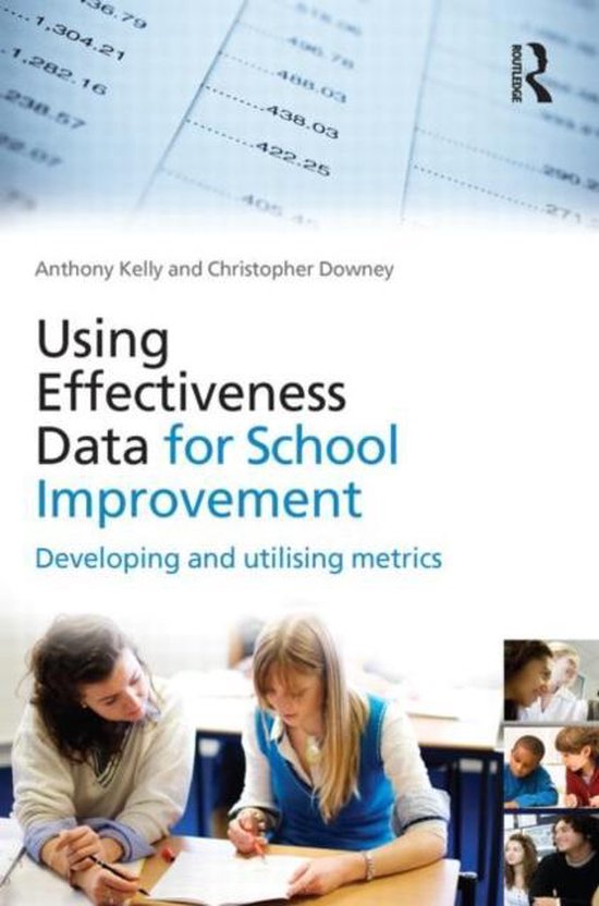 Using Effectiveness Data for School Improvement | 9780415562775 ...