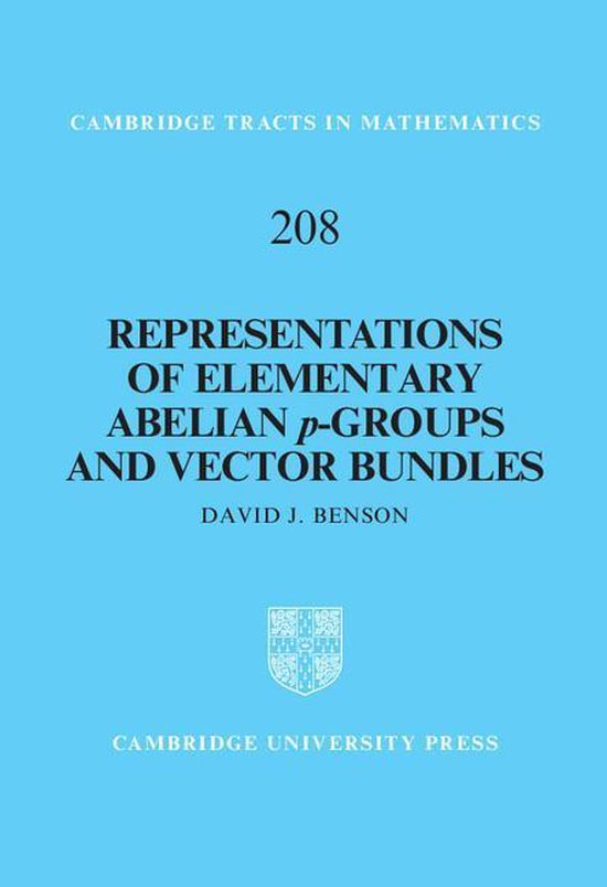 Cambridge Tracts in Mathematics 208 - Representations of Elementary Abelian p-Groups... | bol.com