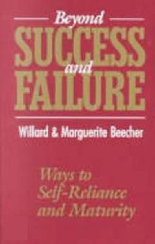 Beyond Success and Failure | 9780875165691 | Willard Beecher | Boeken | bol