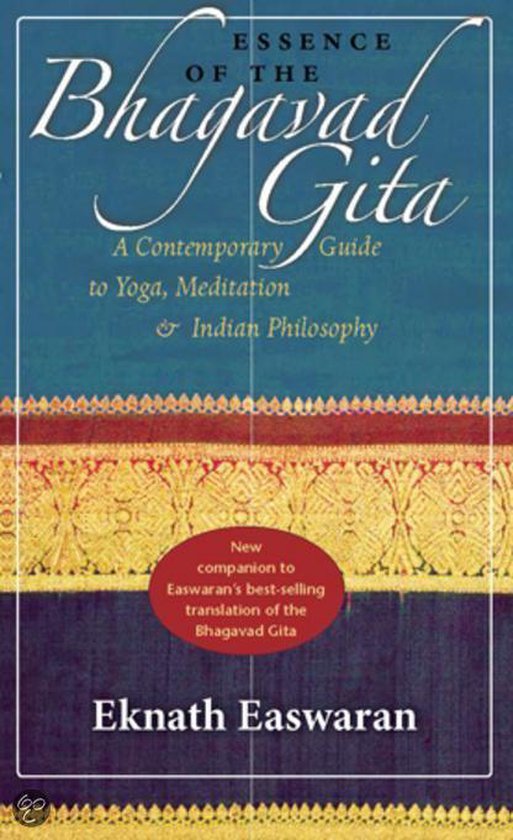 Essence of the Bhagavad Gita (ebook), Eknath Easwaran | 2370004184456 | Boeken | bol.com