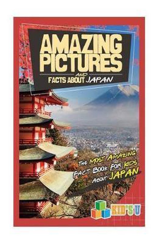 Amazing Pictures and Facts about Japan, Mina Kelly | 9781535301770 ...