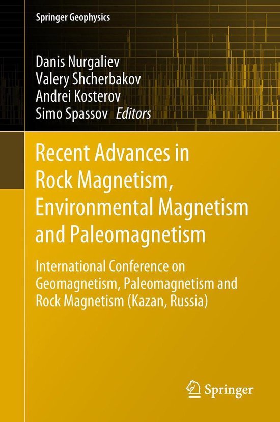 Springer Geophysics - Recent Advances in Rock Magnetism, Environmental ...