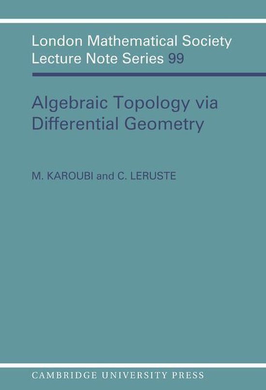 Algebraic Topology Via Differential Geometry Ebook Max Karoubi