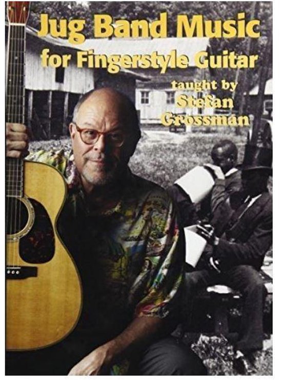 Jug Band For Fingerstyle Guitar, Stefan Grossman | Muziek | bol.com