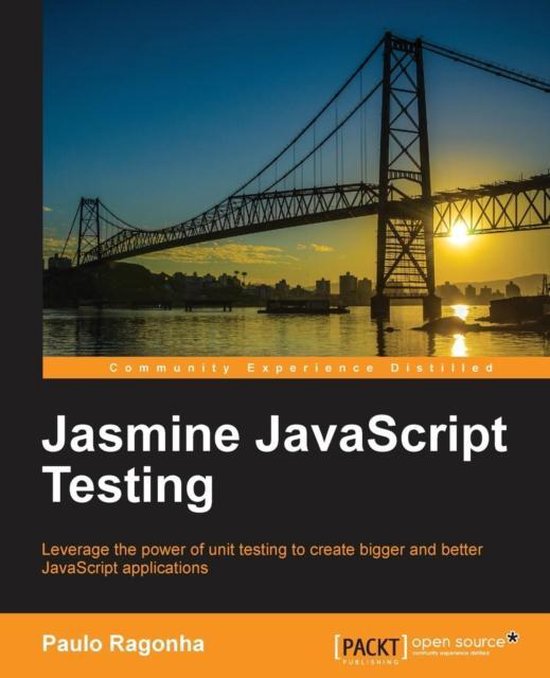 Jasmine JavaScript Testing, Paulo Ragonha | 9781782167204 | Boeken | bol