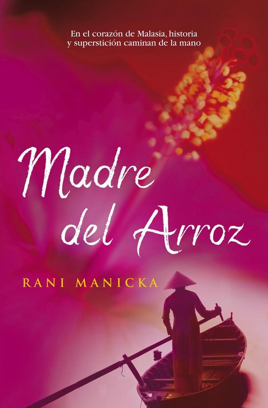 Madre del arroz (ebook), Rani Manicka | 9788490325421 | Boeken | bol.com