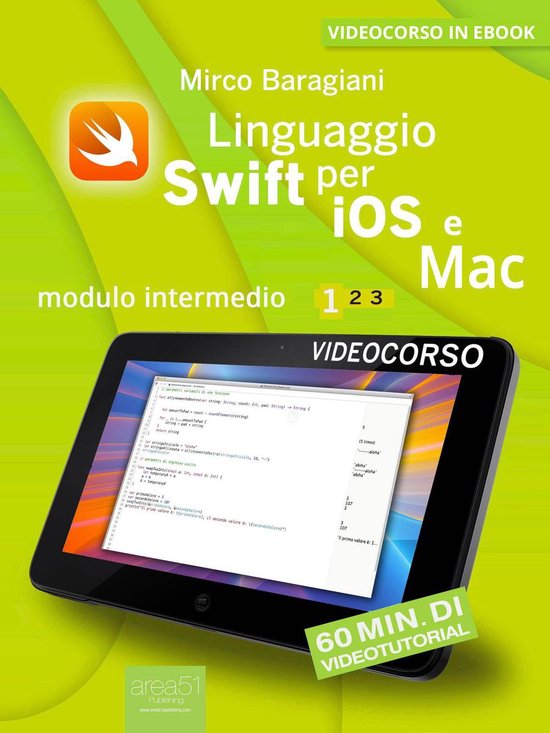 Linguaggio Swift di Apple per iOS e Mac (ebook), Mirco Baragiani ...