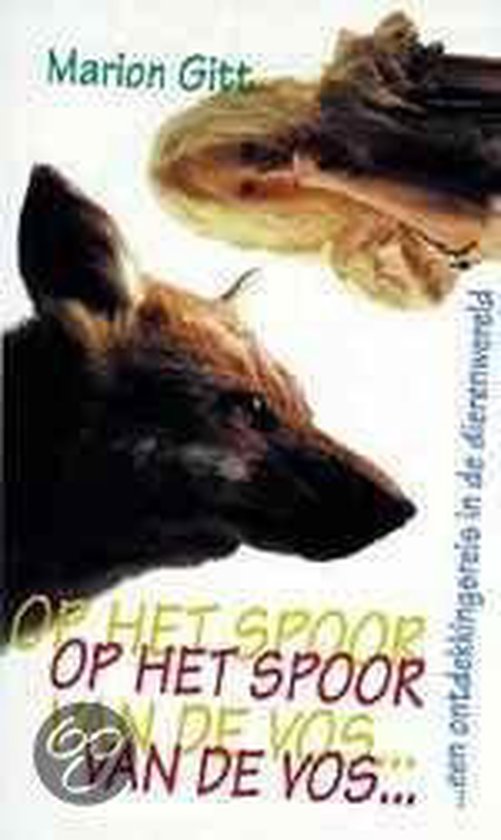 Op het spoor van de vos, Marion Gitt | 9789063532260 | Boeken | bol.com