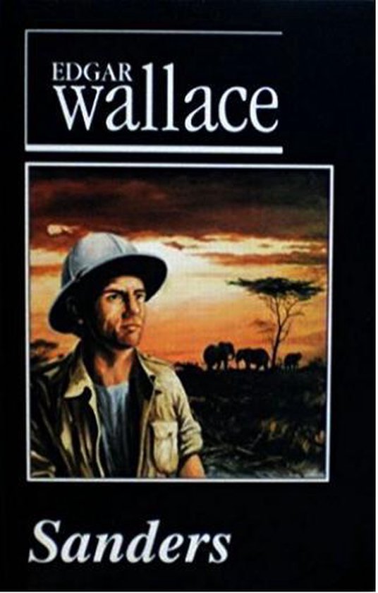 Sanders (ebook), Edgar Wallace | 9791096795079 | Boeken | bol.com