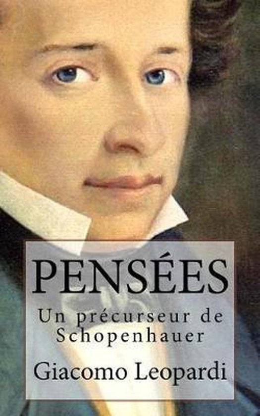 Leopardi, Pensees | 9781544999982 | Giacomo Leopardi | Boeken | bol.com
