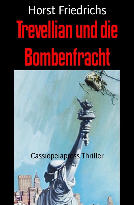 Trevellian und die Bombenfracht (ebook), Horst Friedrichs ...