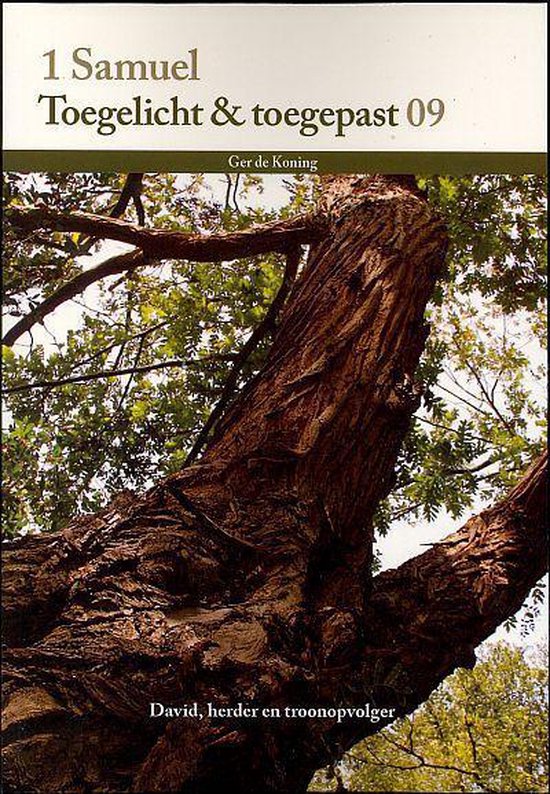 1 Samuel toegelicht en toegepast, M.Ger de Koning | 9789057984327 | Boeken | bol