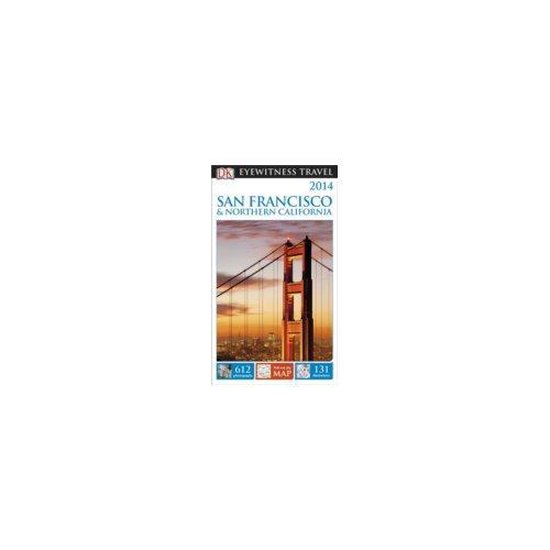 Dk Eyewitness Travel Guide: San Francisco & Northern Califor, DK Eyewitness Travel |... | bol.com
