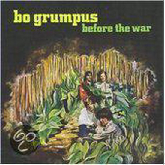 Before The War, Bo Grumpus | LP (album) | Muziek | bol.com