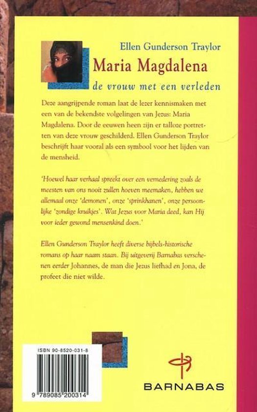 Maria Magdalena, De Vrouw Met Een Verleden, Ellen Gunderson Traylor ...