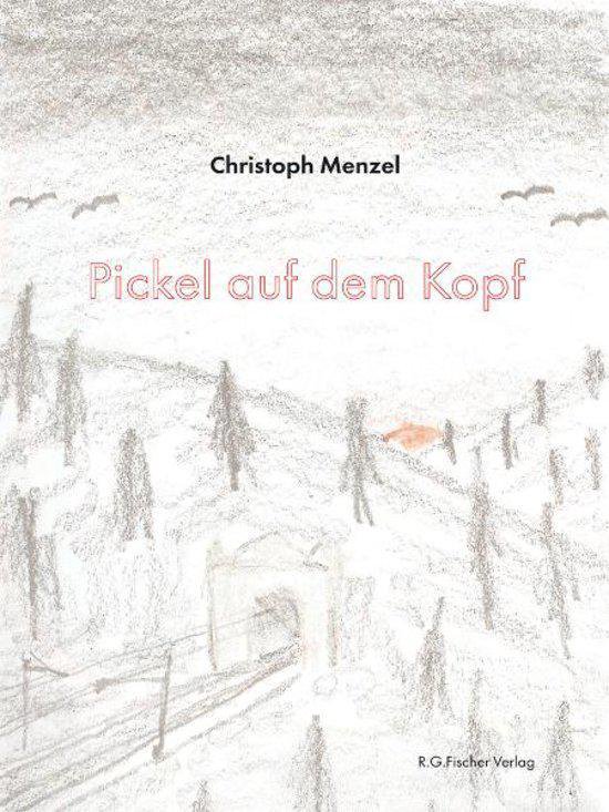 Pickel auf dem Kopf (ebook), Christoph Menzel | 9783830113744 | Boeken ...