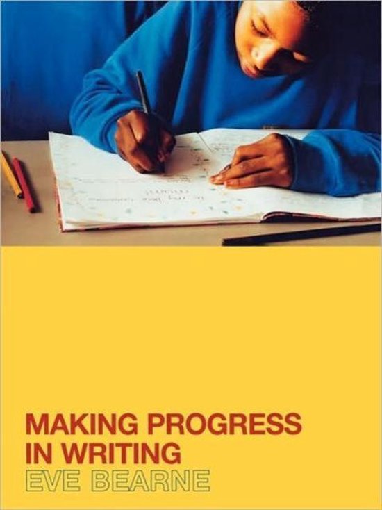 Making Progress in Writing | 9780415259323 | Eve Bearne | Boeken | bol.