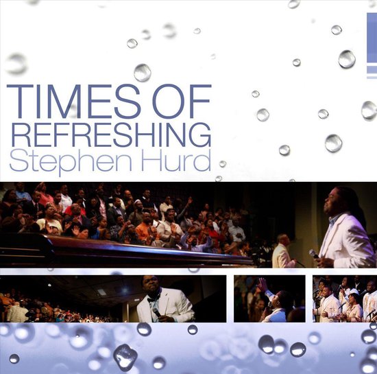 Times of Refreshing, Stephen A. Hurd | CD (album) | Muziek | bol