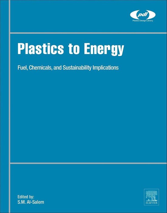 Plastics Design Library - Plastics to Energy (ebook), Sultan Al-Salem ...