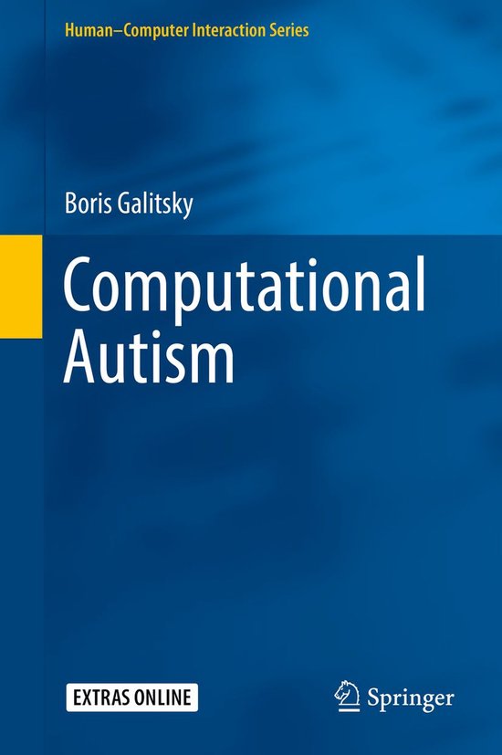 Human–Computer Interaction Series - Computational Autism (ebook), Boris Galitsky |... | bol.com