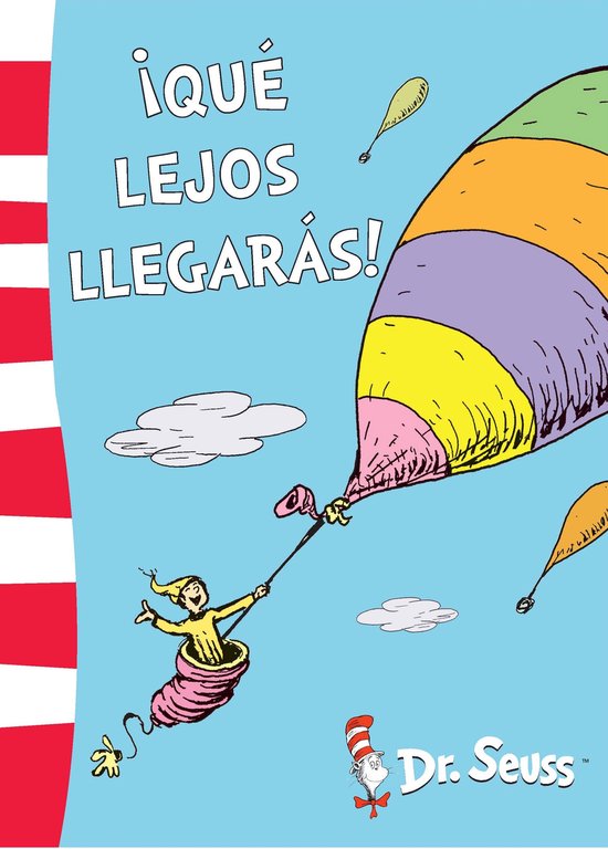 Colección Dr. Seuss Volumen - ¡Qué lejos llegarás! (Colección Dr. Seuss ...