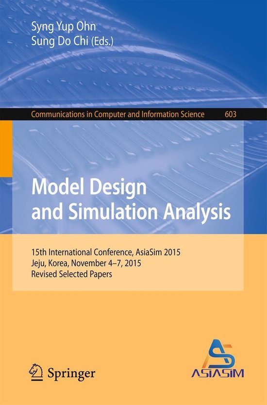 Communications in Computer and Information Science 603 - Model Design and Simulation... | bol.com