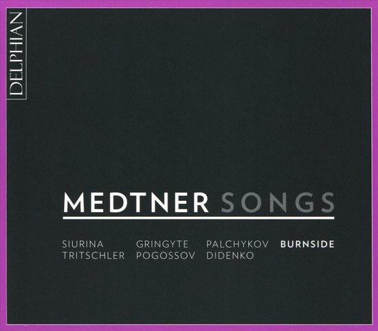 Medtner: Songs, Iain Burnside | CD (album) | Muziek | bol