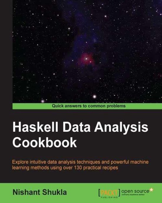 Haskell Data Analysis Cookbook (ebook), Nishant Shukla | 9781783286348 | Boeken | bol.com
