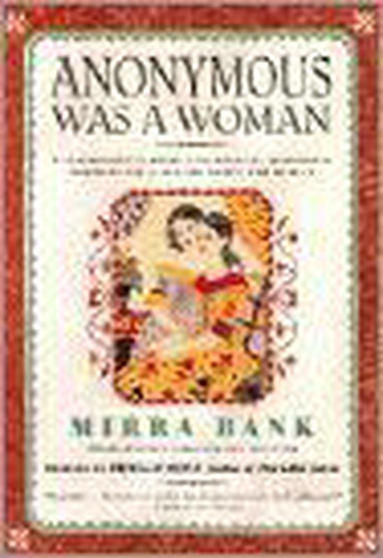 Anonymous Was a Woman/a Celebration in Words and Images of Traditional ...