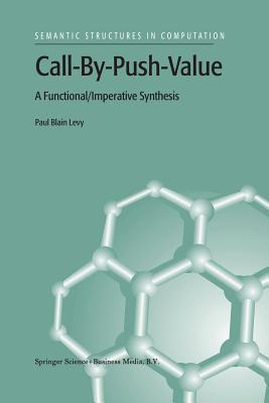Call By Push Value 9789401037525 P B Levy Boeken