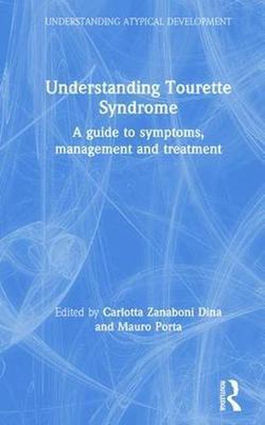 Understanding Atypical Development- Understanding Tourette Syndrome ...
