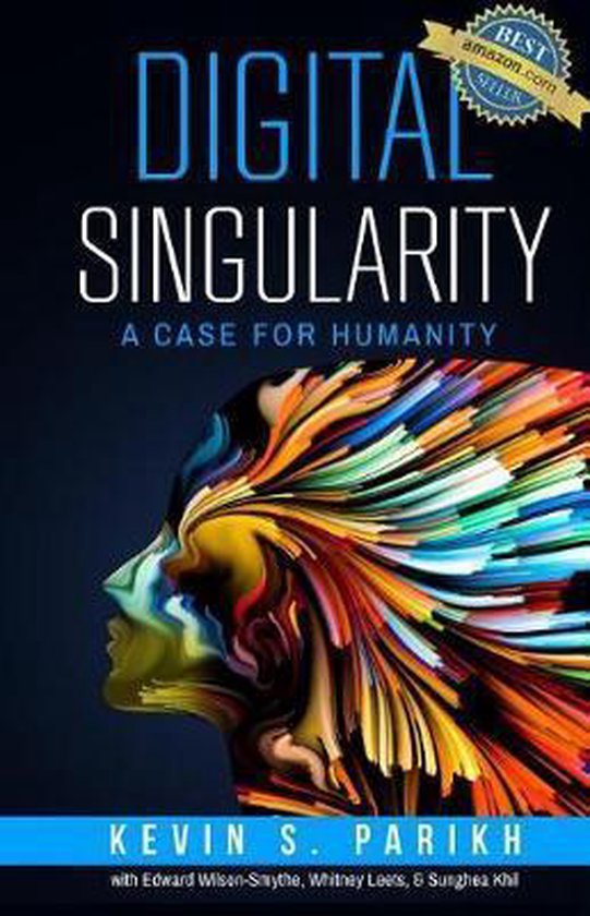 Digital Singularity | 9781947368552 | Kevin S Parikh | Boeken | bol.com
