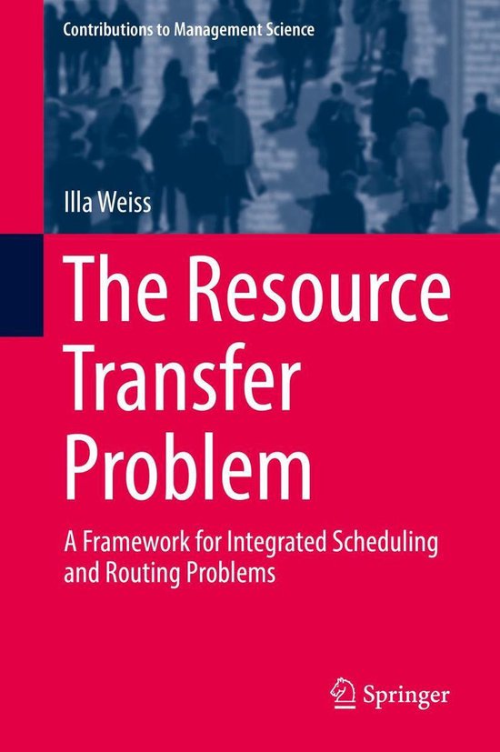 Contributions to Management Science - The Resource Transfer Problem ...