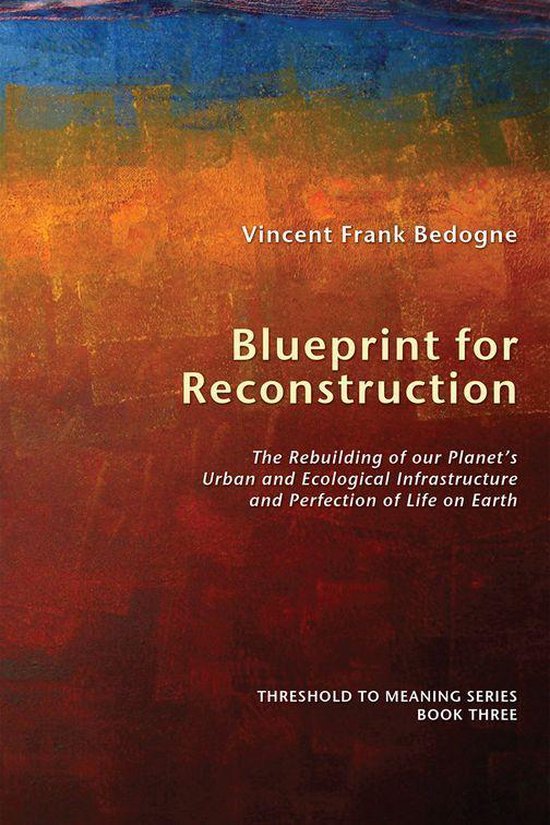 Threshold to Meaning Series 3 - Blueprint for Reconstruction (ebook ...