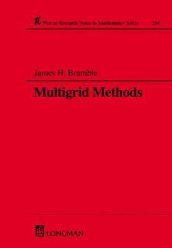 Multigrid Methods | 9780582234352 | James H Bramble | Boeken | bol.com